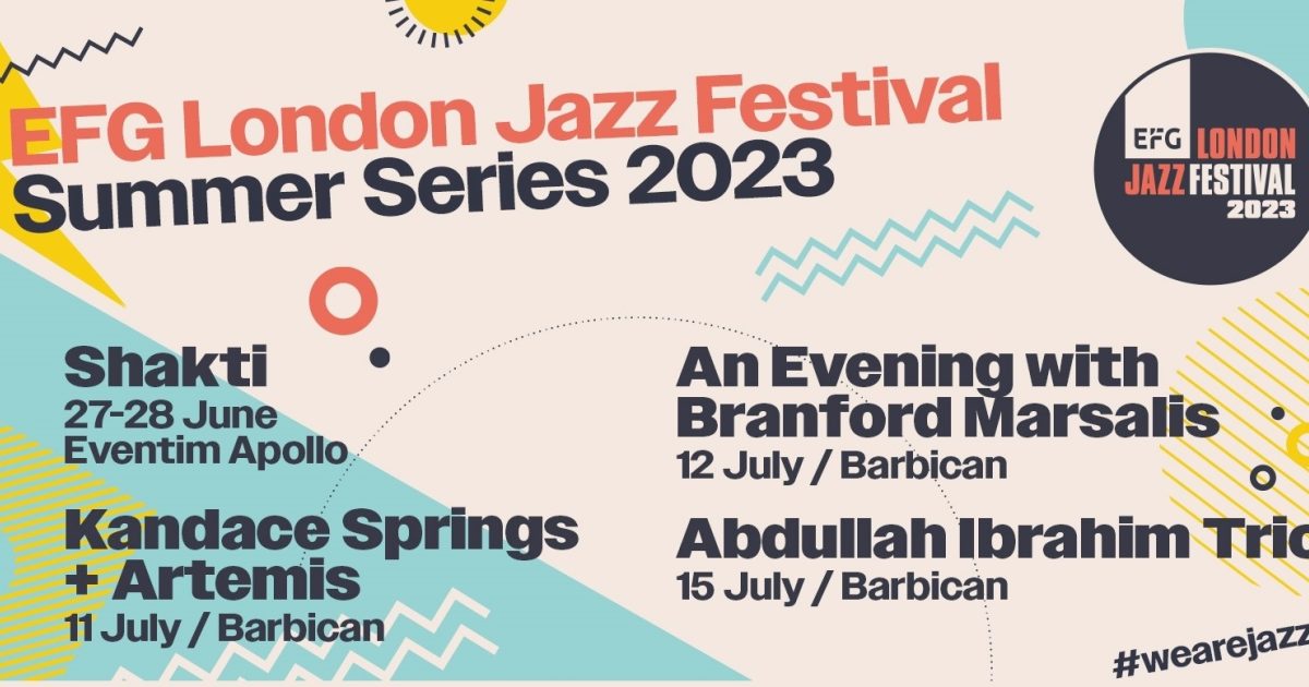 EFG London Jazz Festival Summer Series 2023 | Serious